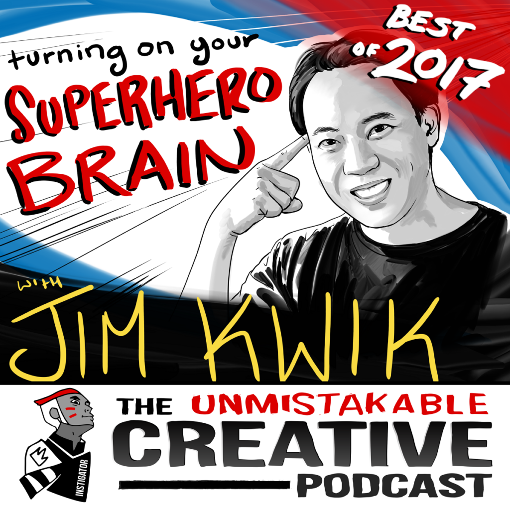 Best of 2017: Turning on Your Superhero Brain with Jim Kwik Best of 2017: Turning on Your Superhero Brain with Jim Kwik